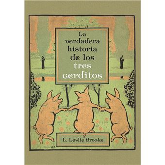 La verdadera historia de los tres cerditos - -5% en libros | Fnac