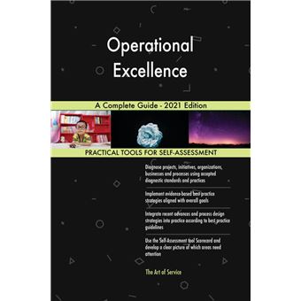 Operational Excellence A Complete Guide - 2021 Edition - -lo mejor de ...