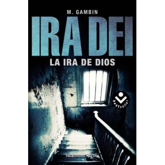 Ira Dei. La ira de dios - Mariano Gambín -5% en libros | Fnac