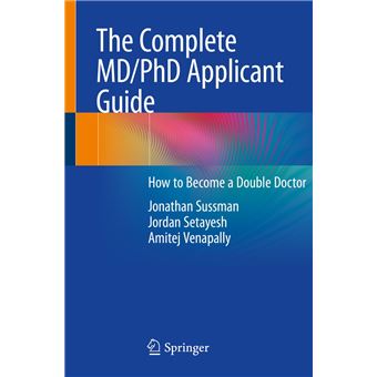 The Complete MD/PhD Applicant Guide - -lo mejor de | Fnac en Fnac