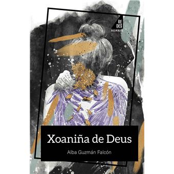 Xoaniña de Deus - Alba Guzmán Falcón · 5% de descuento | Fnac