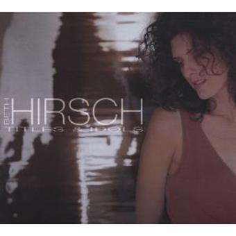 Titles and idols - Beth Hirsch - | Fnac