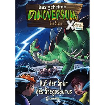 Das geheime Dinoversum Xtra (Band 7) - Auf der Spur des Stegosaurus ...