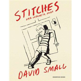 Stitches. Una infancia muda - David Small -5% en libros | Fnac