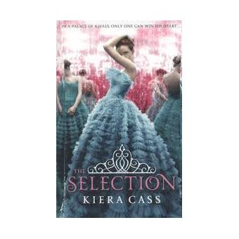 The Selection (The Selection, Book 1) - Kiera Cass -5% en libros | FNAC