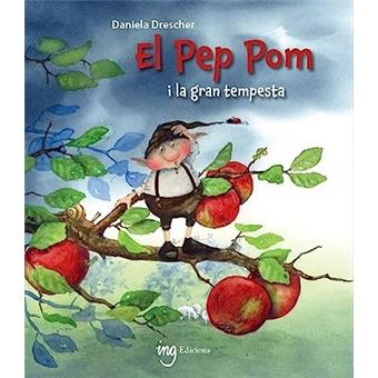El Pep Pom i la gran tempesta - DANIELA DRESCHER -5% en libros | Fnac