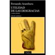 Utilidad de las desgracias - Fernando Aramburu · 5% de descuento | Fnac
