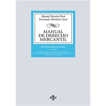 Manual de Derecho Mercantil - Fernando Martínez Sanz, Manuel Broseta ...