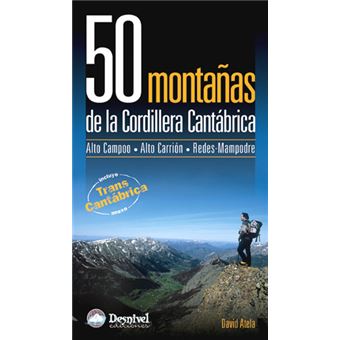 50 montañas de la cordillera cantábrica - David Atela -5% en libros | Fnac
