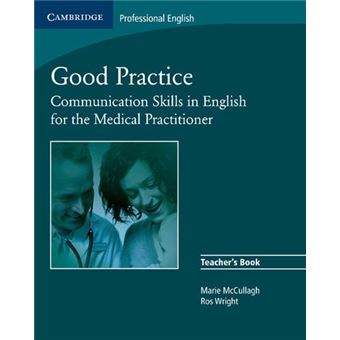 Good Practice Teacher's Book: Communication Skills in English for the ...