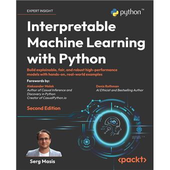 Interpretable Machine Learning with Python - -lo mejor de | Fnac en Fnac