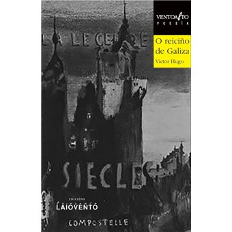 O reiciño de Galiza - Henrique Harguidey Banet, Victor Hugo -5% en ...