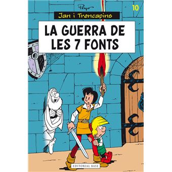 Jan i Trencapins 10. La guerra de les set fonts - Pierre (Peyo ...