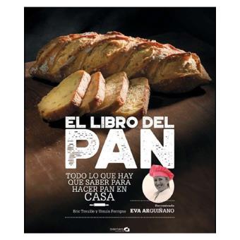 El libro del pan - -5% en libros | Fnac