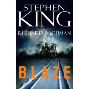 Blaze - Stephen King -5% en libros | FNAC