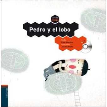 Pedro y el lobo + CD - Jacobo Muñiz, Pepe Maestro -5% en libros | Fnac