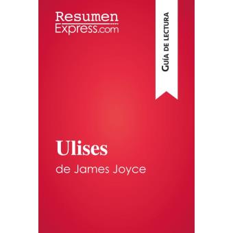 Ulises de James Joyce (Guía de lectura) - -lo mejor de | Fnac en Fnac