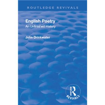 Revival: English Poetry: An unfinished history (1938) - -lo mejor de ...