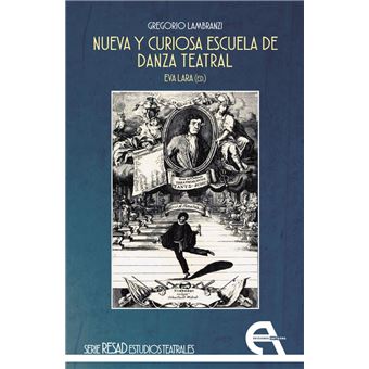 Nueva Y Curiosa Escuela De Danza Teatral - Fabio Mangolini, Fernando ...