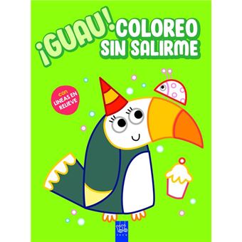 ¡Guau! Coloreo sin salirme. Verde - Yoyo -5% en libros | Fnac