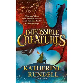 Impossible Creatures - Katherine Rundell -5% en libros | Fnac