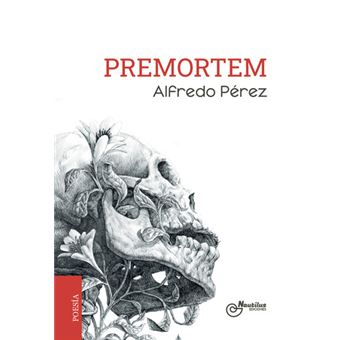 Premortem - Alfredo Pérez -5% en libros | Fnac