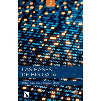 Las Bases De Big Data - · 5% de descuento | Fnac
