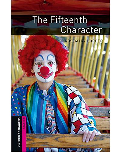 Oxford Bookworms: Starter. The Fifteenth Character + MP3 - -5% en ...
