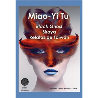 Black Ghost Siraya - Kate Chopin, Miao-Yi Tu -5% en libros | Fnac