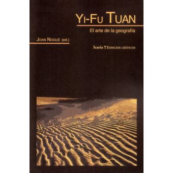 Yi-Fu Tuan - El arte de la geografía - -5% en libros | Fnac
