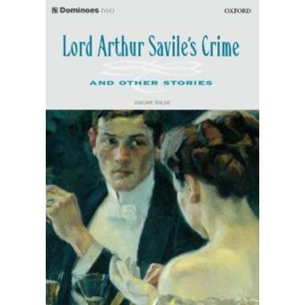 Lord Arthur Savile's crime and other stories - Oscar Wilde -5% en ...