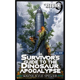 A Survivor's Guide to the Dinosaur Apocalypse, Episode Nine: "The Return" - -lo mejor de | Fnac ...