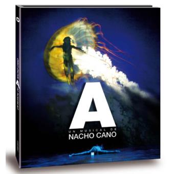 A: Un musical de Nacho Cano (Ed. 2010) - CD - Nacho Cano - Disco | Fnac