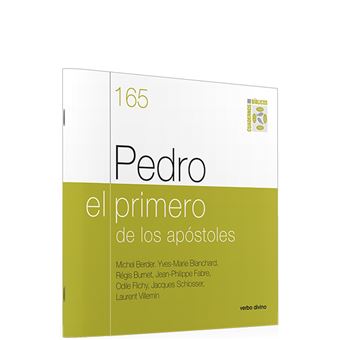 Pedro, el primero de los Apóstoles - Jacques Schlosser, Laurent ...