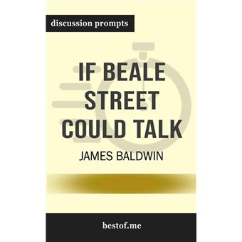 Summary: "If Beale Street Could Talk" by James Baldwin | Discussion ...
