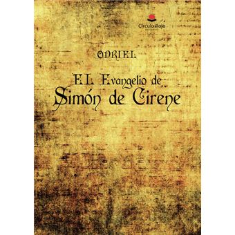 EL Evangelio de Simón de Cirene - ULISES ROQUE GOMEZ, Odriel -5% en ...
