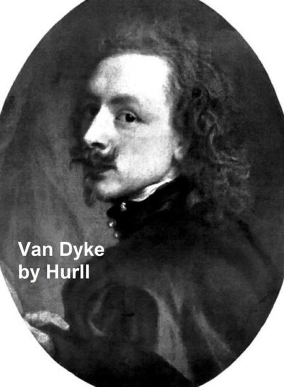 Van Dyke - A Collection of 15 Pictures and a Portrait of the Painter ...