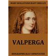 Valperga - The Life And Adventures Of Castruccio, Prince Of Lucca - -lo ...