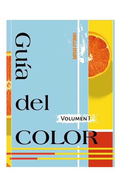 Guía Del Color. Volumen 1. - Dimai Studio Editorial -5% en libros | Fnac
