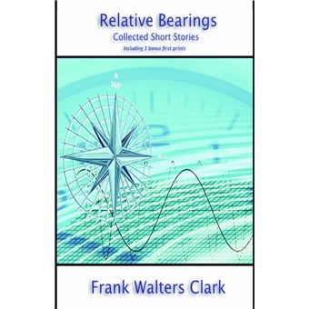 Relative Bearings - Collected Short Stories - -lo mejor de | Fnac en Fnac