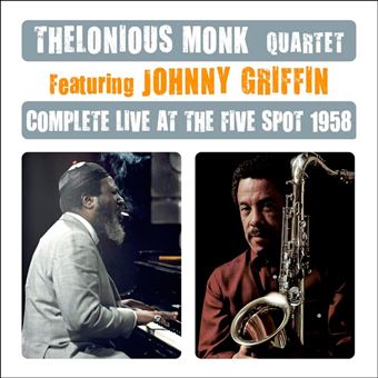 Complete Live At The Five Spot 1958 - 2 CDs - Thelonious Monk - Disco ...