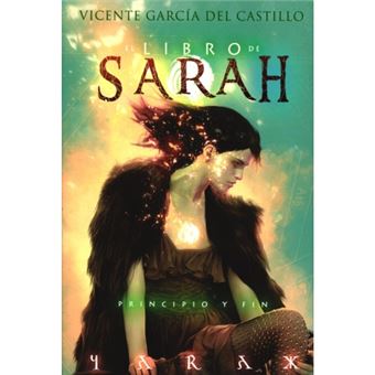 El libro de Sarah - Principio y fin - Vicente García del Castillo -5% ...