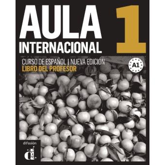 Aula internacional 1 Nueva edición (A1) - Libro del profesor - -5% en ...