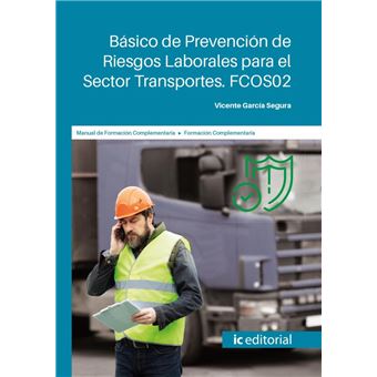 Básico de Prevención de Riesgos Laborales para el Sector Tra - Vicente García Segura -5% en ...