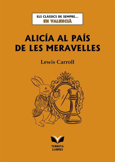 Alicia Al Pais De Les Meravelles - CARROLL LEWIS -5% en libros | Fnac