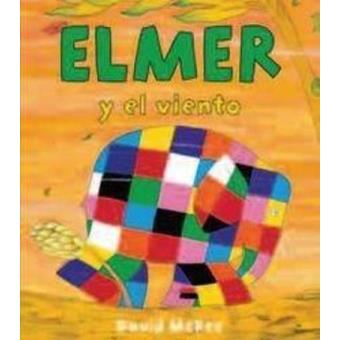 Elmer Y El Viento (Elmer. Álbum Ilustrado) - -5% en libros | FNAC