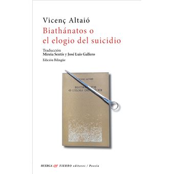 Biathanatos o el elogio del suicidio-bilingüe - Vicenç Altaio -5% en ...