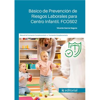 Básico de Prevención de Riesgos Laborales para Centro Infant - Vicente García Segura -5% en ...