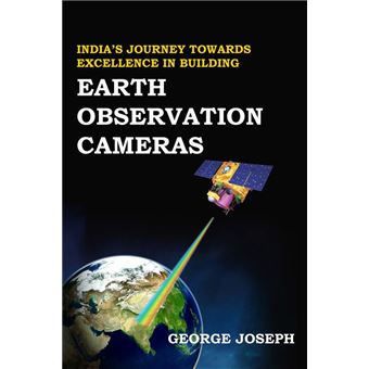India's Journey towards Excellence in Building Earth Observation ...