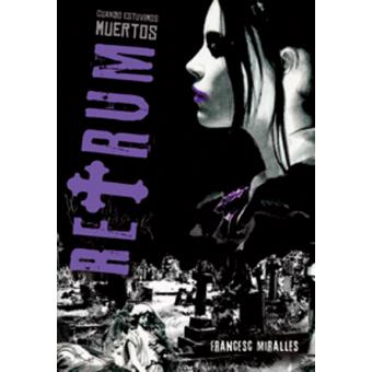 Retrum. Cuando estuvimos muertos - Francesc Miralles -5% en libros | Fnac